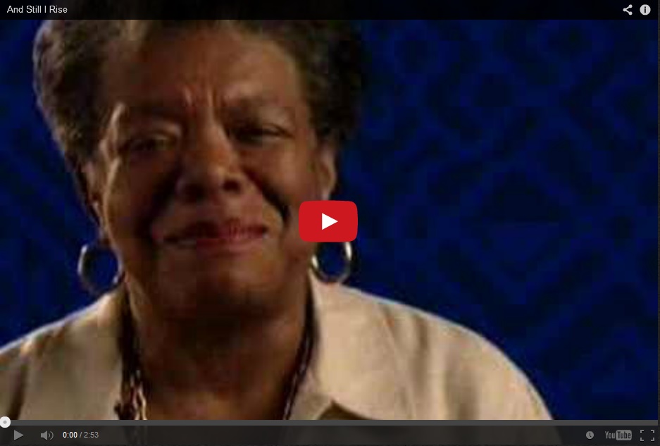 'And Still I Rise' By Maya Angelou (video)