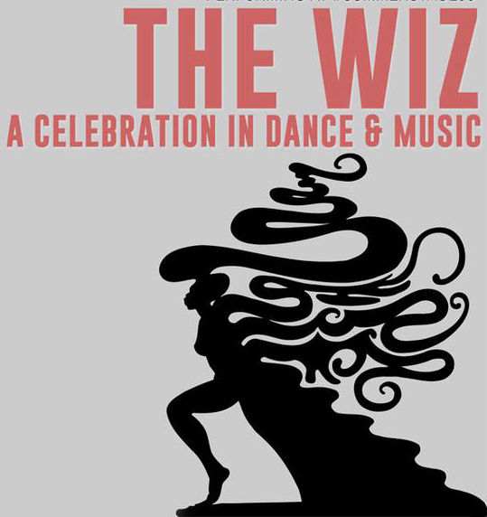 The Wiz: A Celebration in Dance and Music Free