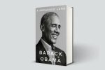 A Presidential Memoir, A Promised Land By Barack Obama