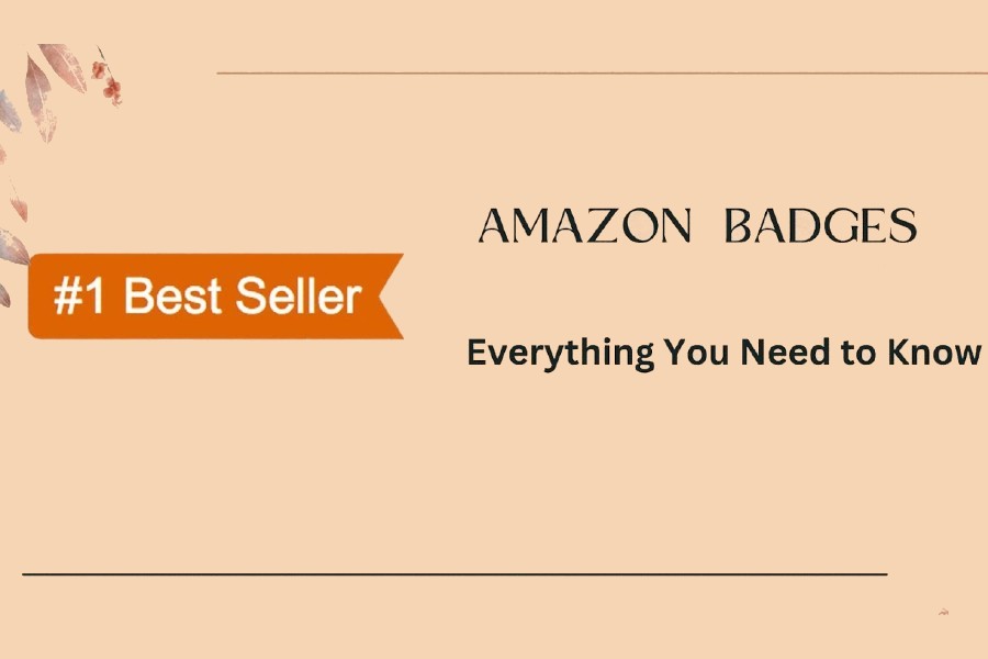 How To Get The Correct Amazon Badge To Increase Visibility